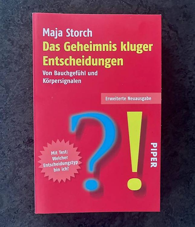 Buch: «Das Geheimnis kluger Entscheidungen» ? Maja Storch (Neu (gemäss ...