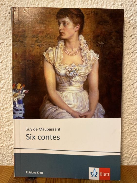 Guy de Maupassant: Six contes (Klett) (Gebraucht) in Bassersdorf für ...