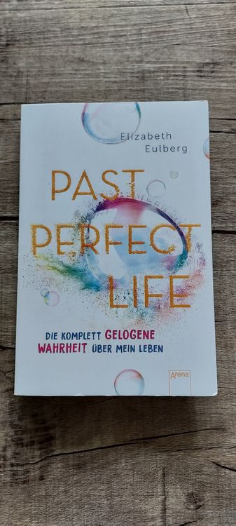 Past Perfect Life von Elizabeth Eulberg (Gebraucht) in Altstätten SG ...