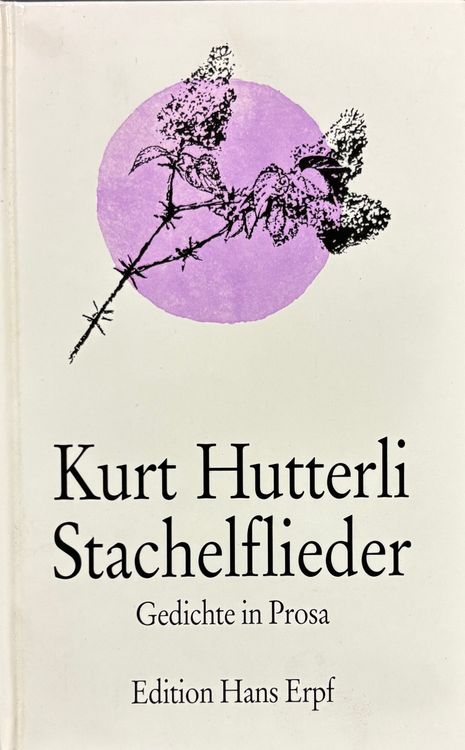 Hutterli Karl, Stachelflieder (Neu (gemäss Beschreibung)) in Sarnen für ...