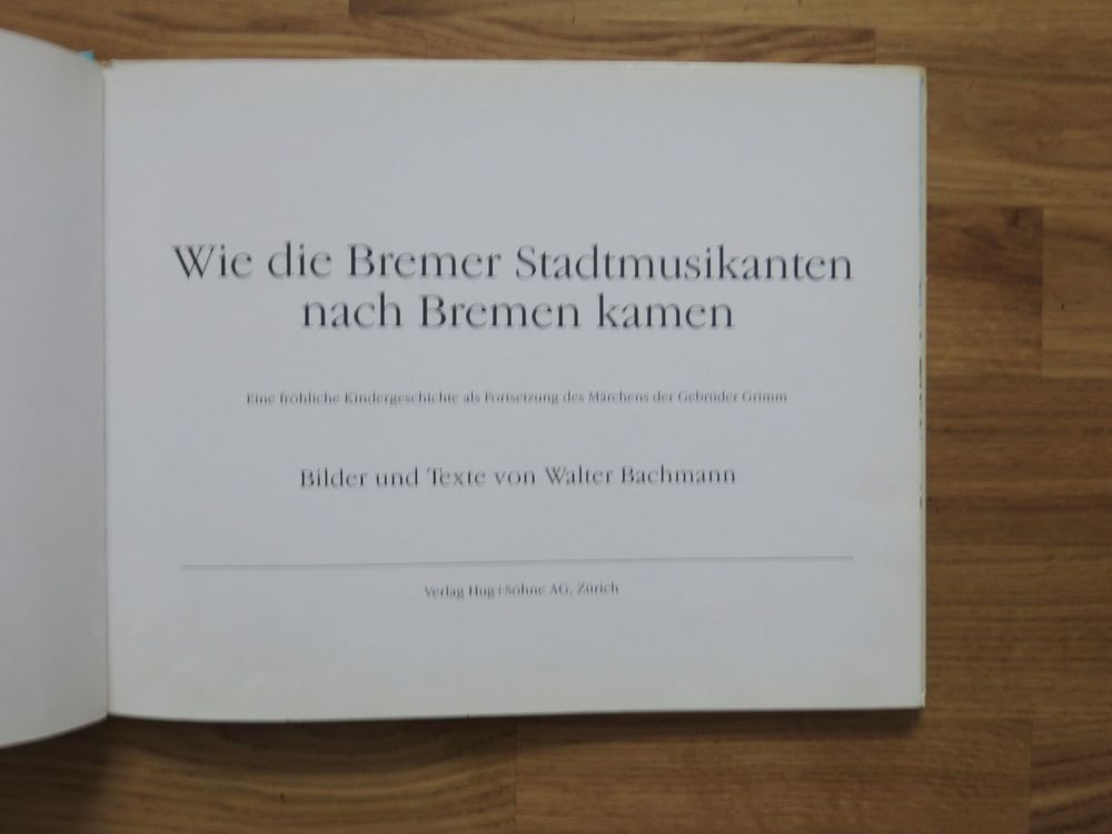 Bachmann Walter - Wie die Bremer Stadtmusikanten nach ...... (Gebraucht ...