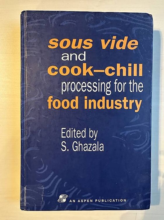 Sous vide and cook-chill processing for the food industry (Gebraucht ...