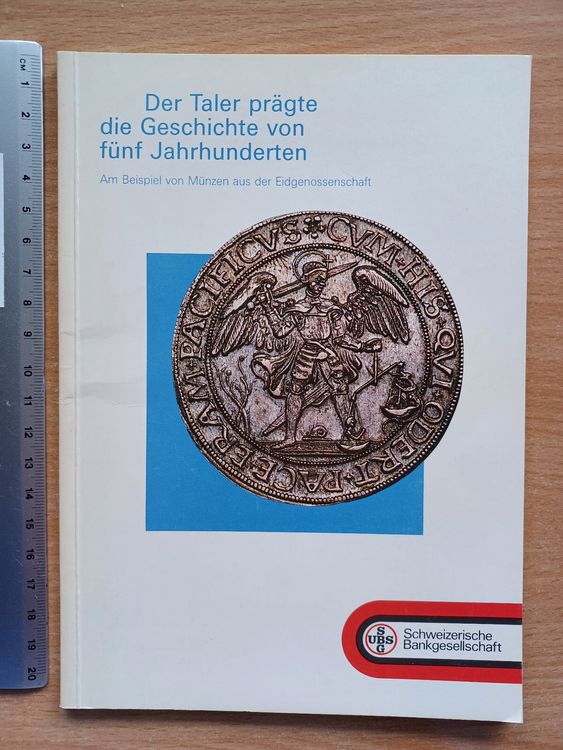 Der Taler prägte die Geschichte von fünf Jahrhunderten (Gebraucht) in ...