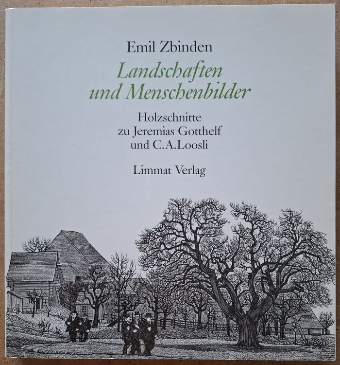 Emil Zbinden Buch «Landschaften und Menschenbilder» 1988 | Kaufen auf Ricardo