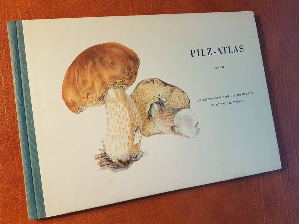 Pilze #072 PILZ-ATLAS BAND I (1951) (Gebraucht) in für CHF 7 – mit ...