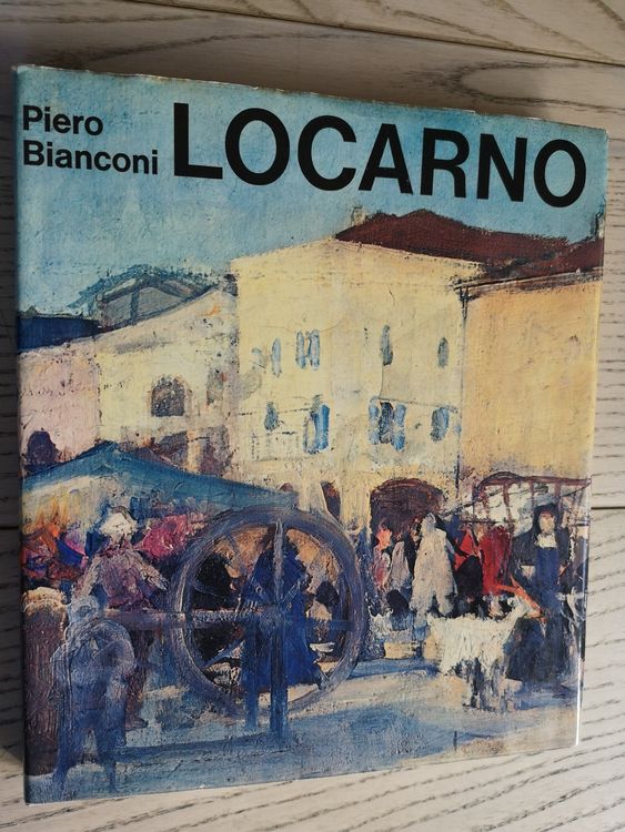 Locarno - gestern und heute (1972) Piero Bianconi | Kaufen auf Ricardo