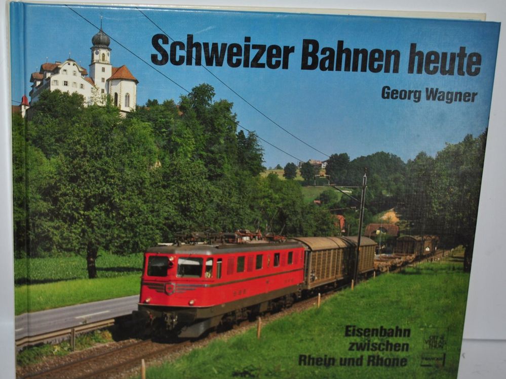 Buch Schweizer Bahnen heute (DKM123) (Gebraucht) in Aarwangen für CHF 1 – mit Lieferung auf ...