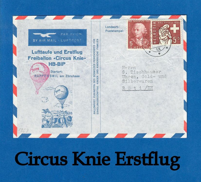 Ballon Flug "Lufttaufe Ballon Circus Knie`" Start Rapperswil (Gebraucht) in Bützberg für CHF 5 ...