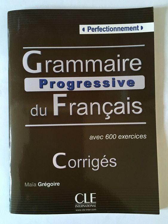 Livret de solutions pour "Grammaire progressive du français" (Neu ...