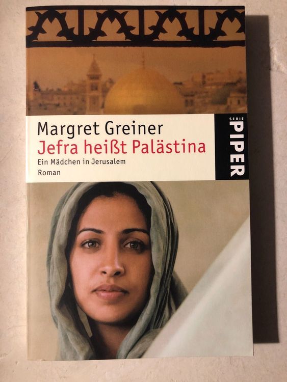 Margret Greiner: Jefra heißt Palästina. (Gebraucht) in Bern für CHF 4.5 ...