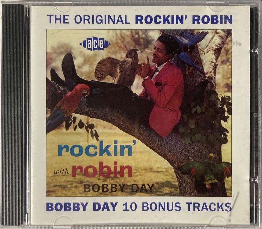 BOBBY DAY - THE ORIGINAL ROCKIN' ROBIN (D'occasion) à Poliez-Pittet ...