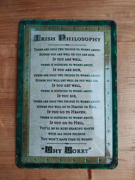 Blechschild - Irish Philosophy (Gebraucht) in Ebikon für CHF 12 – mit ...