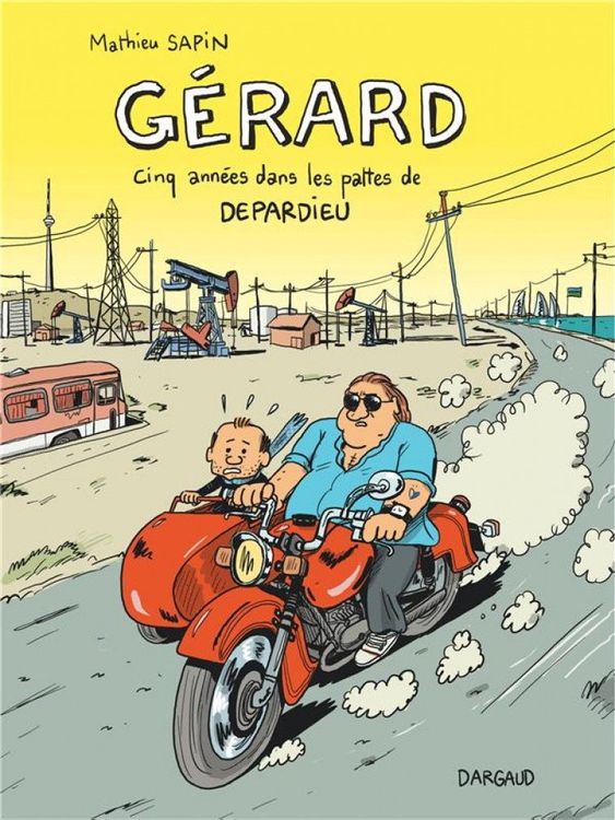 Mathieu Sapin - Gérard - 5 années avec Depardieu | Kaufen auf Ricardo