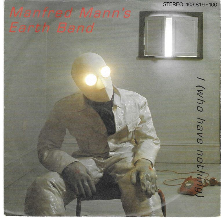 MANFRED MANN'S EARTH BAND - I ( WHO HAVE NOTHING ) (Gebraucht) in Bex ...