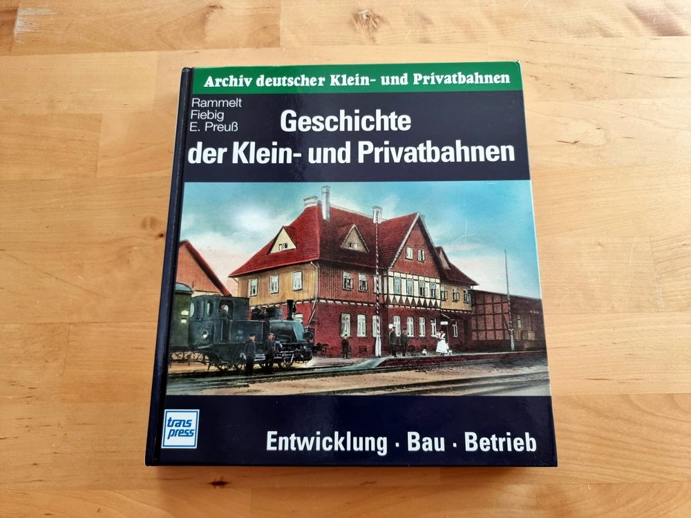 Geschichte der Klein- und Privatbahnen | Kaufen auf Ricardo