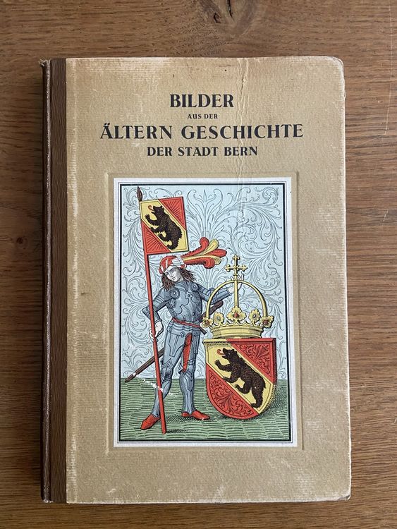 Bilder der älteren Geschichte Stadt Bern (Gebraucht) in Galmiz für CHF 7 – mit Lieferung auf ...