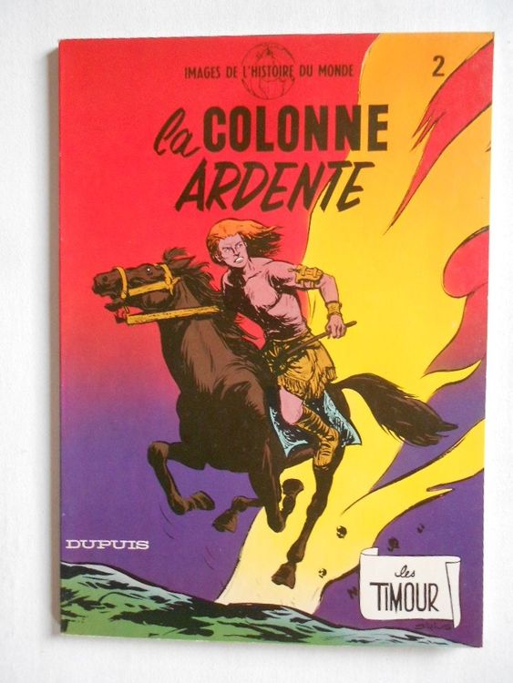 LES TIMOUR - LA COLONNE ARDENTE | Acheter sur Ricardo