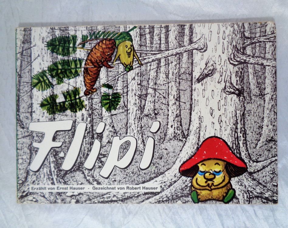Flipi - Der Fliegenpilz / Bilderbuch (Gebraucht) in für CHF 1 – mit ...