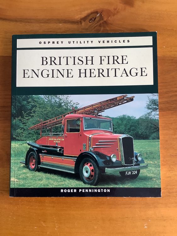 British Fire Engine Heritage - Roger Pennington (Gebraucht) in ...