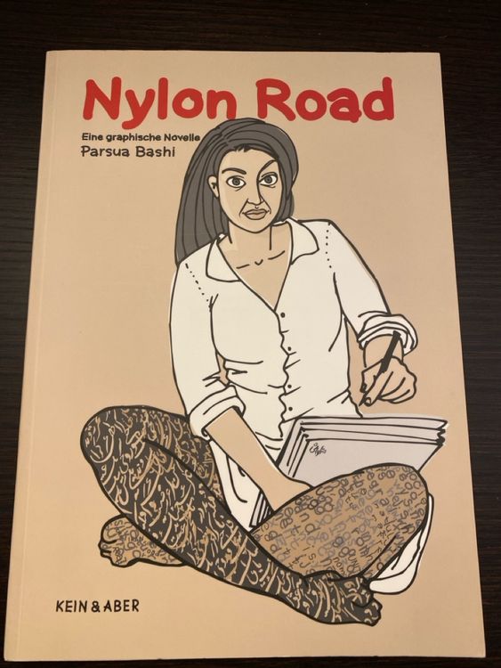 Parsua Bashi, Nylon Road: Eine Graphische Novelle, Top! (Neu (gemäss ...