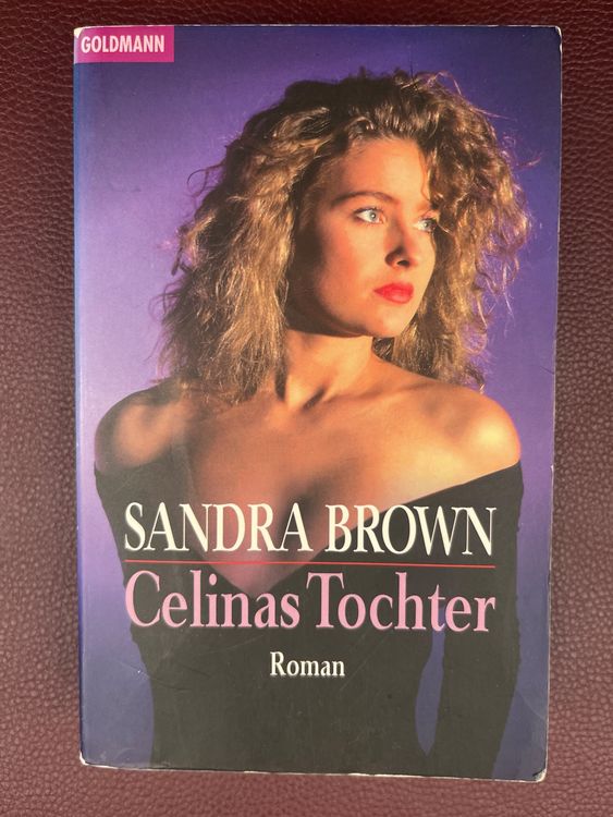 Sandra Brown: Celinas Tochter, Roman (Gebraucht) in Forch für CHF 0.3 – mit Lieferung auf ...