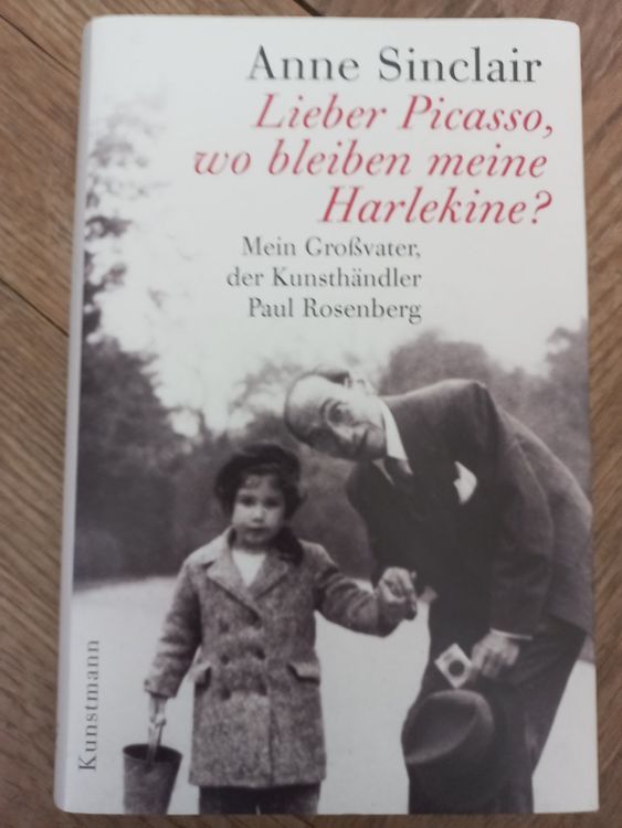 LIEBE PICASSO, WO BLEIBEN MEINE HARLEKINE Anne Sinclair | Kaufen auf ...