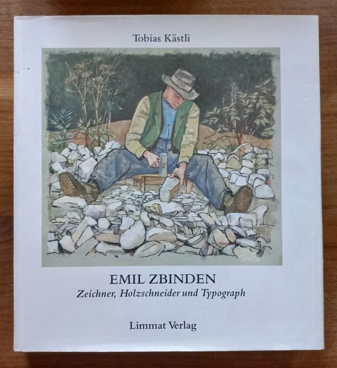 Emil Zbinden Zeichner Holzschneider Typograph T. Kästli (Gebraucht) in ...
