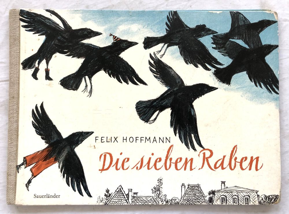 Felix Hoffmann - Die sieben Raben - Bilderbuch - Sauerländer | Kaufen ...