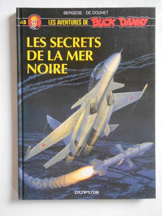 BUCK DANNY - LES SECRETS DE LA MER NOIRE (Gebraucht) in Bex für CHF 3.5 ...