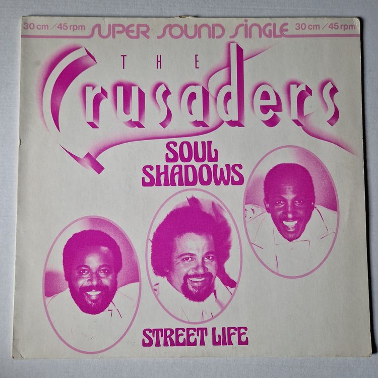 12" Maxi Crusaders - Soul Shadows / Street Life (Gebraucht) in Burg AG ...
