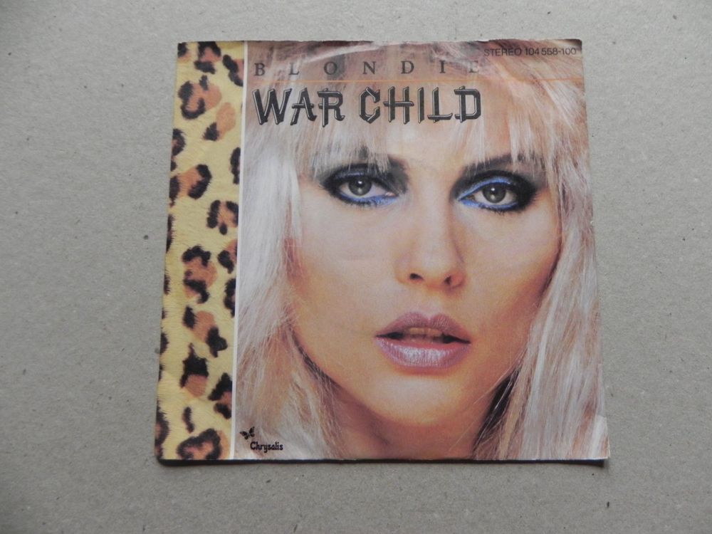 Single USA Punk Rock Band Blondie 1982 Hit : War Child (Gebraucht) in ...