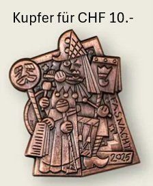 Kupfer Plakette 2025 : Basler Fasnacht 2025 (Neu und originalverpackt) in Allschwil für CHF 10 ...