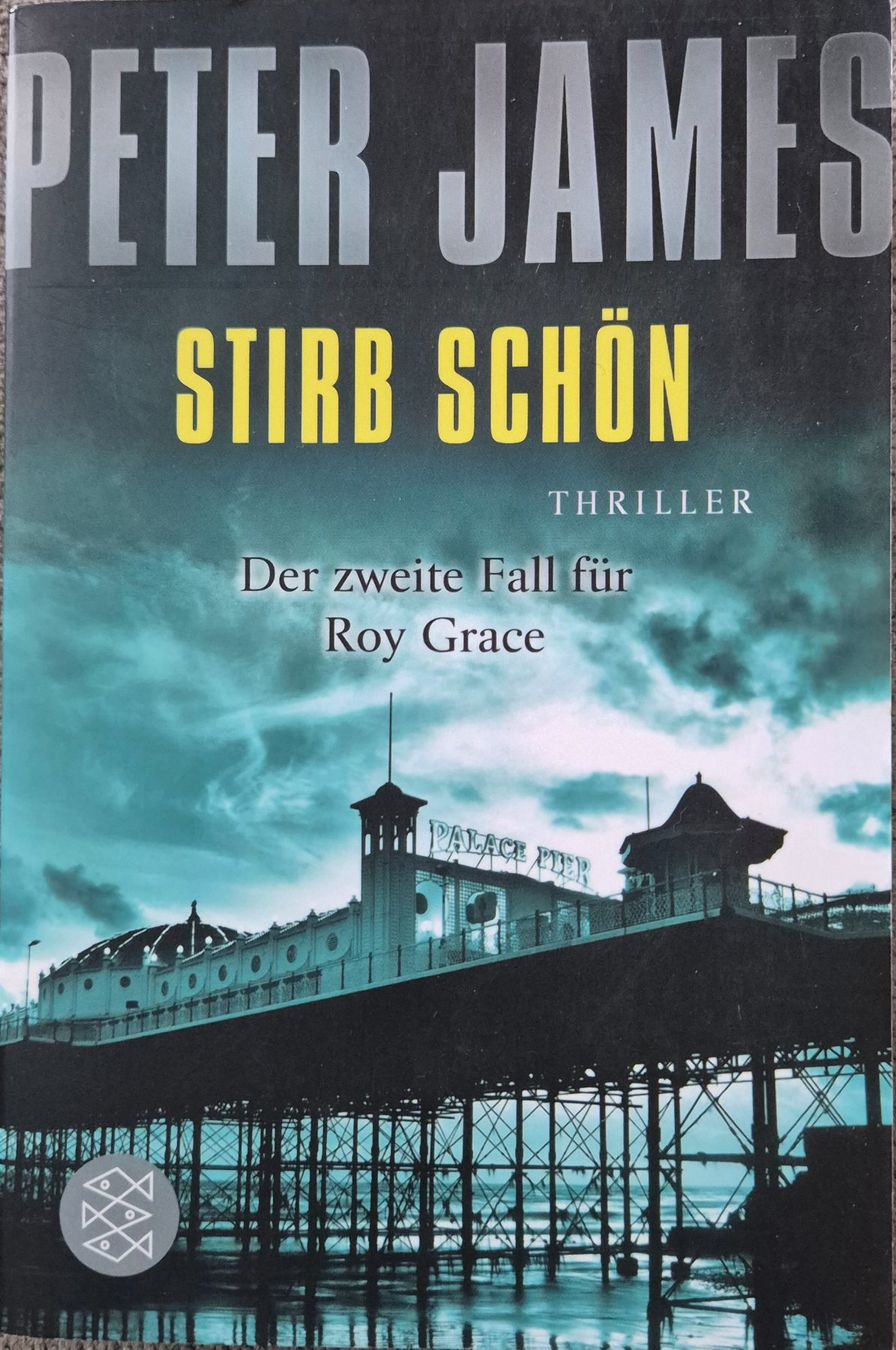 Peter James- Stirb schön 2. Fall für Roy Grace (Gebraucht) in ...