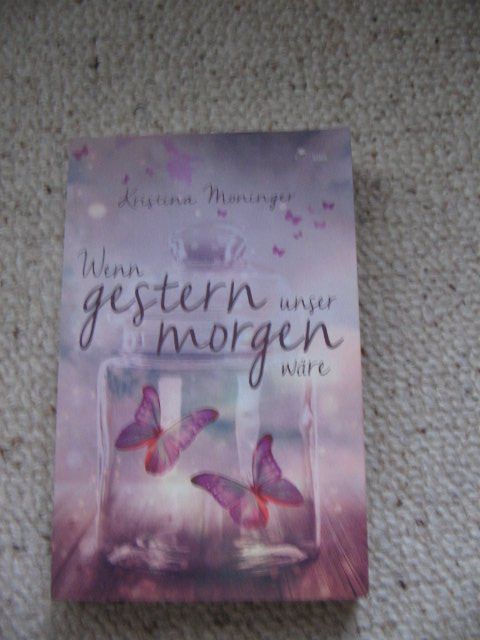 Wenn gestern unser morgen wäre Kristina Moninger (Gebraucht) in Reitnau ...