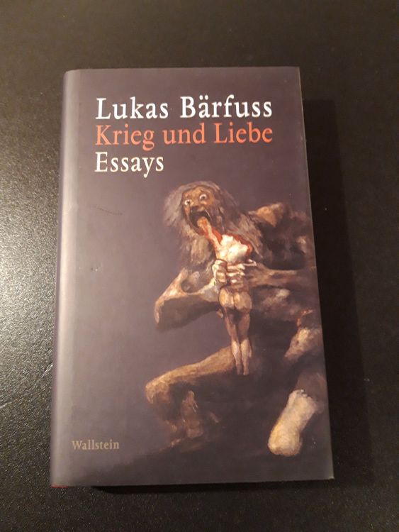 *Krieg und Liebe* Lukas Bärfuss-Essays / fE | Kaufen auf Ricardo *Krieg und Liebe* Lukas Bärfuss-Essays / fE | Kaufen auf Ricardo
