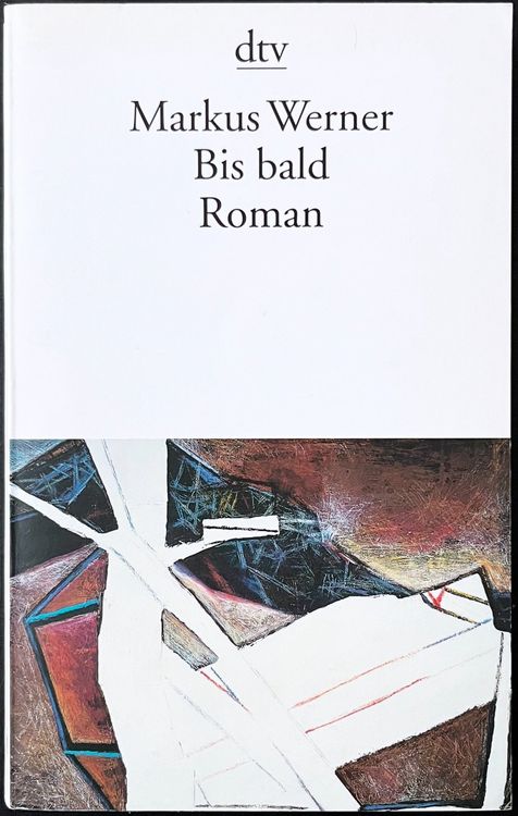 Markus Werner - Bis bald (Neu (gemäss Beschreibung)) in Bern für CHF 3. ...