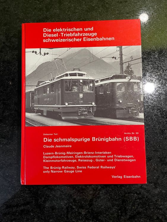 Schmalspurige Brünigbahn (SBB) Buch, Claude Jeanmaire | Kaufen auf Ricardo