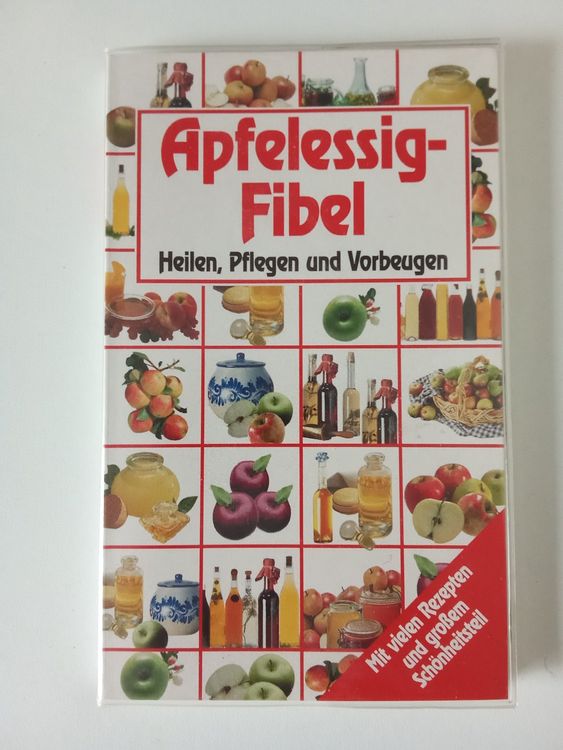 Apfelessig-Fibel - Heilen, pflegen und vorbeugen (Neu (gemäss ...