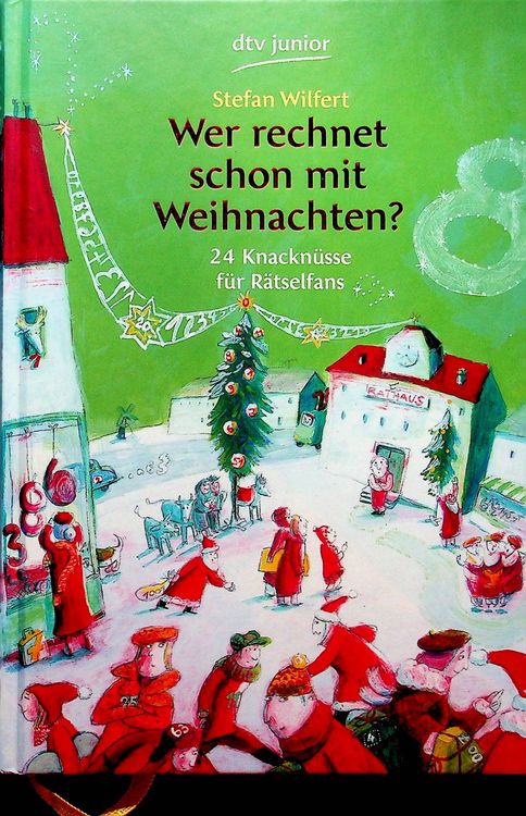 St. Wilfert Wer rechnet schon mit Weihnachten Antolin Kl.4 | Kaufen auf Ricardo