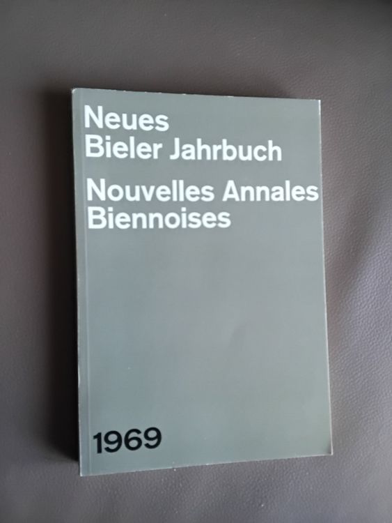 Biel/ Bienne, Neues Bieler Jahrbuch 1969 (Gebraucht) in Biel/Bienne für CHF 22 – mit Lieferung ...