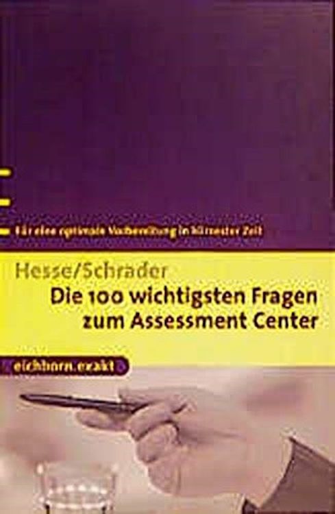 Die 100 wichtigsten Fragen zum Assessment... J. Hesse u.a. (Gebraucht ...
