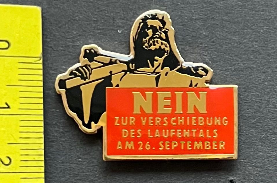 Nein ZUR VERSCHIEBUNG DES LAUFENTALS AM 26. SEPTEMBER/ Pin (Gebraucht ...