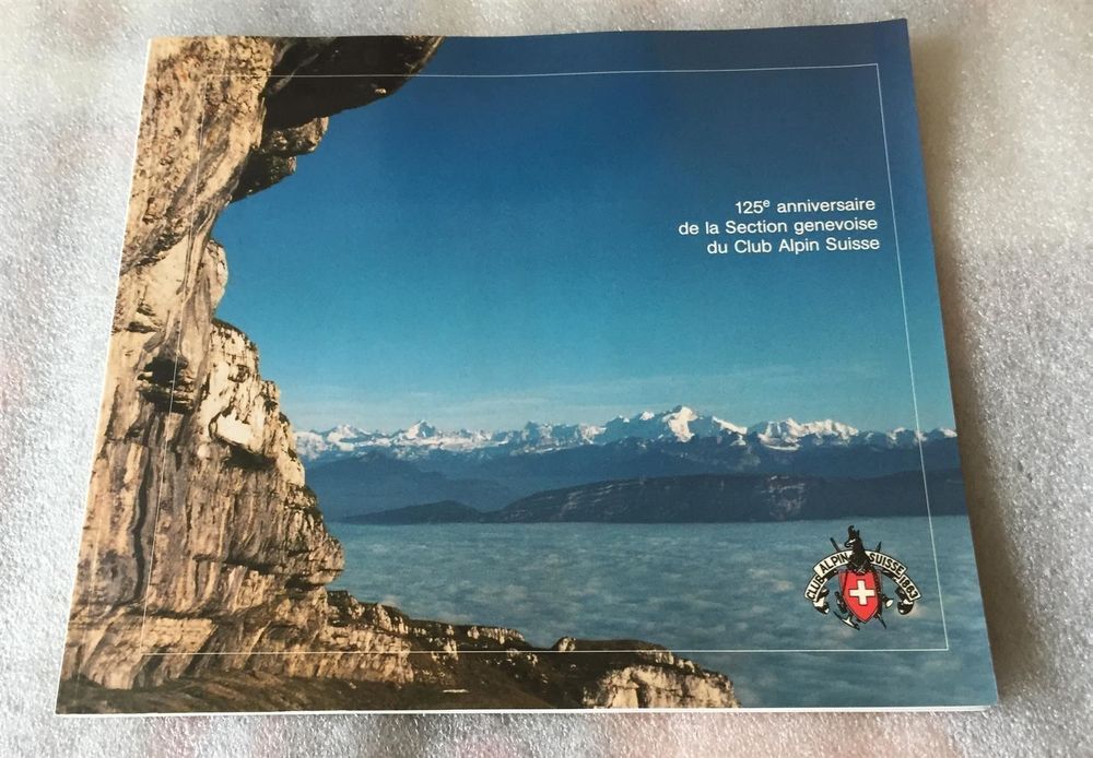 Section genevoise du Club Alpin Suisse (D'occasion) à Genève pour CHF 5 ...