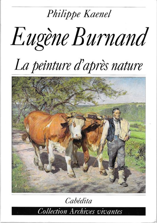 Eugène Burnand - La peinture d'après nature - Biographie (Gebraucht) in ...