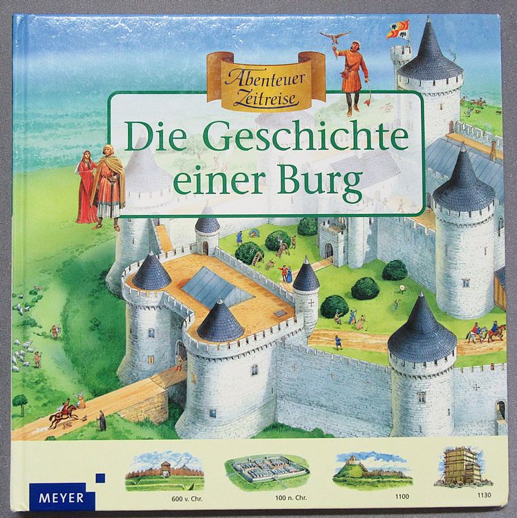 Die Geschichte einer Burg - Abenteuer Zeitreise (Gebraucht) in Auenstein für CHF 2 – mit ...