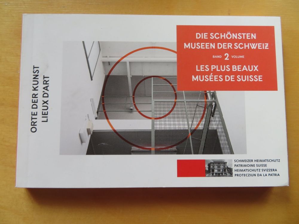 Die schönsten Museen der Schweiz 2 - Heimatschutz Buch | Kaufen auf Ricardo
