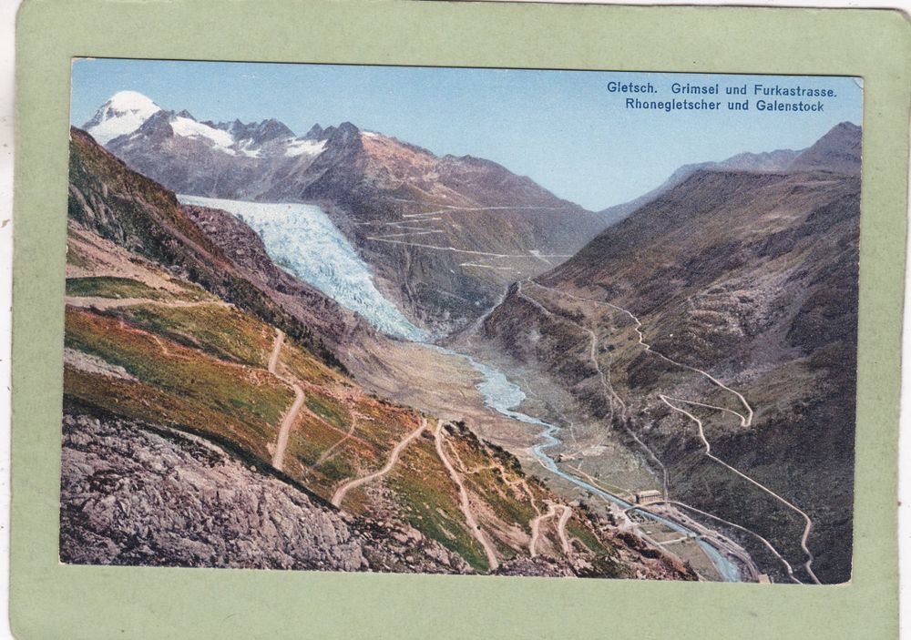 Gletsch Grimsel und Furkastrasse Rhonegletscher Galenstock | Kaufen auf ...