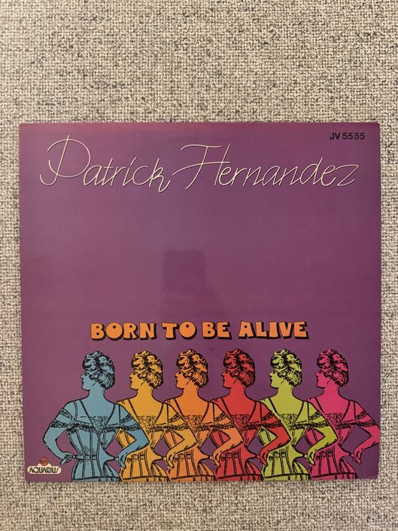 Patrick Hernandez - Born to Be Alive - 12" Maxi - 70s (Gebraucht) in ...
