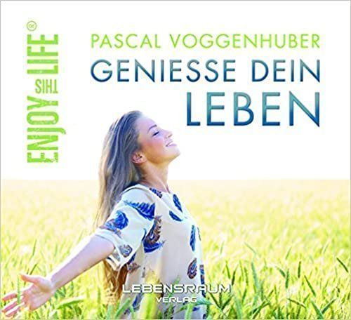 Enjoy this Life - Geniesse dein Leben: Pascal Voggenhuber Au | Kaufen auf Ricardo