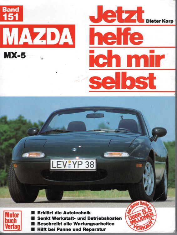 Mazda MX5 Reparaturhandbuch "jetzt helfe ich mir selbst" (Gebraucht) in Grenchen für CHF 15 ...